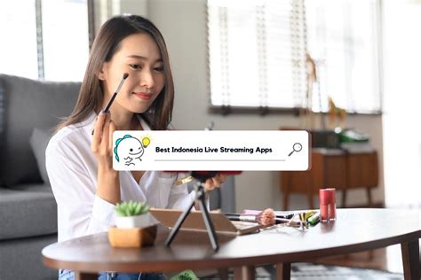 10 Best Indonesia Live Streaming Apps In 2024