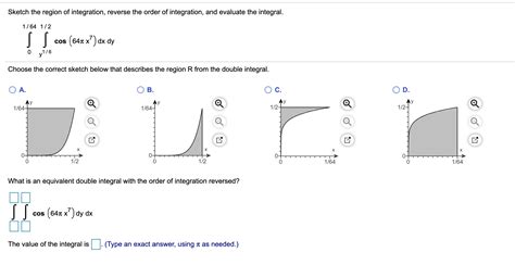 solved sketch the region of integration reverse the order