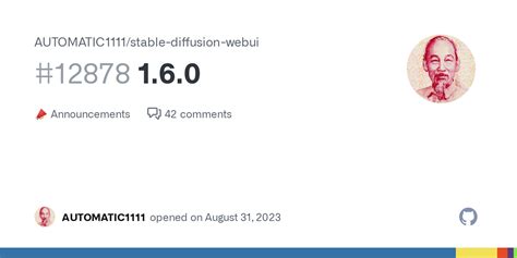 1.6.0 · AUTOMATIC1111 stable-diffusion-webui · Discussion #12878 · GitHub