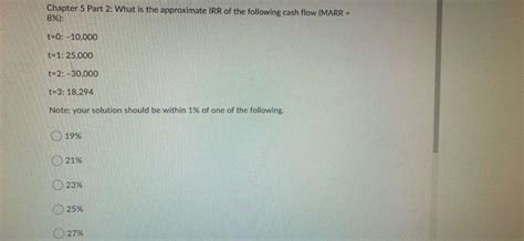 Solved Chapter 5 Part 2 What Is The Approximate Irr Of The