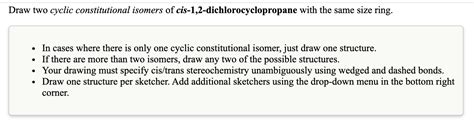 Solved Draw Two Cyclic Constitutional Isomers Of