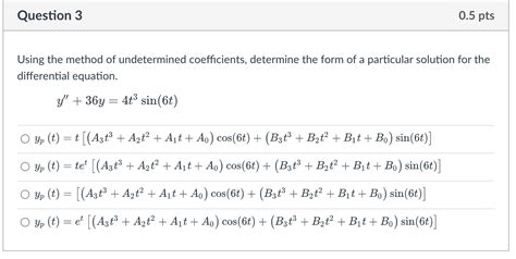 Solved Using The Method Of Undetermined Coefficients