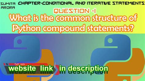 What Is The Common Structure Of Python Compound Statements Python Compound Statements Youtube