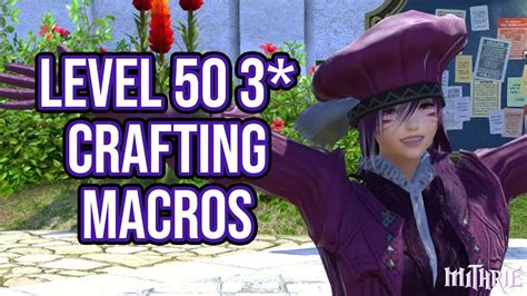 Ffxiv 30 0747 Simple Crafting Macro 50 3 Star Youtube