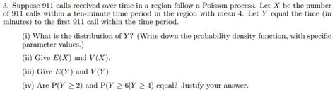 Solved 3 Suppose 911 Calls Received Over Time In A Region