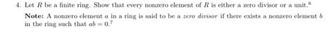 solved let r be a finite ring show that every nonzero