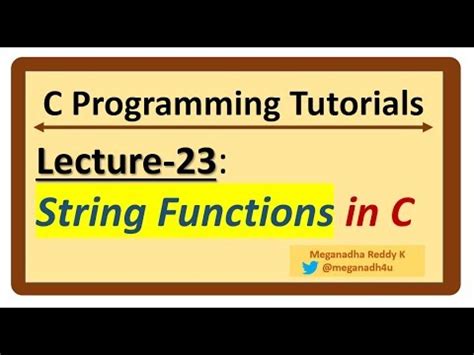 C-Programming Tutorials : Lecture-23 - string functions in C - YouTube