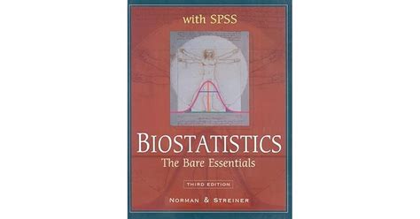 Biostatistics The Bare Essentials With SPSS By Geoffrey R Norman