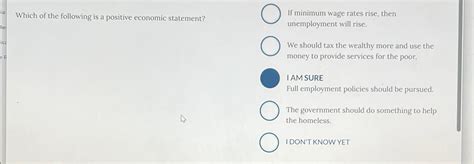 Solved Which Of The Following Is A Positive Economic
