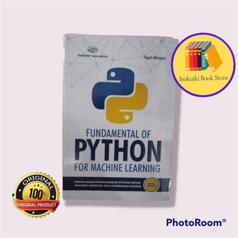Original Buku Fundamental Of Python For Machine Learning Edisi Revisi