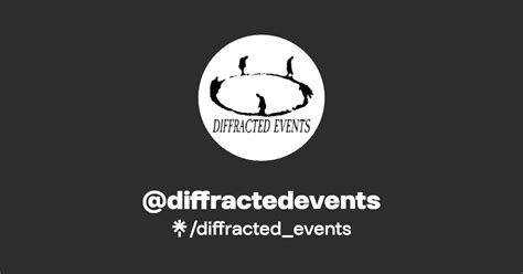 Diffractedevents Instagram Facebook Linktree