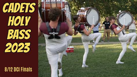 Cadets Drumline 2023 Holy Bass 8 12 Dci Finals Lot Youtube