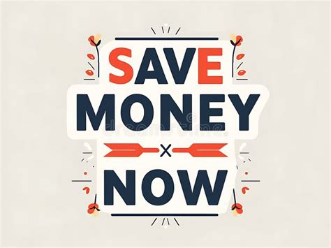 Save Money Now A Motivational Financial Poster Design Stock