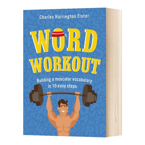 华研原版词汇练习英文原版 Word Workout Building a Muscular Vocabulary in 10 Easy