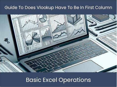 Guide To Does Vlookup Have To Be In First Column