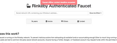 rinkeby faucet offline context deadline exceeded · issue 17596