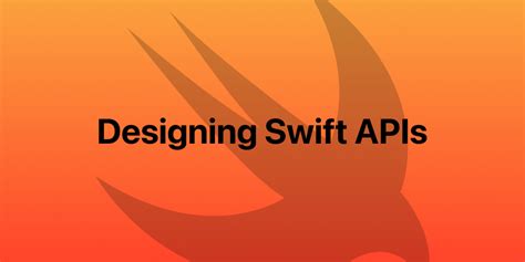 Designing Swift Apis For Scale