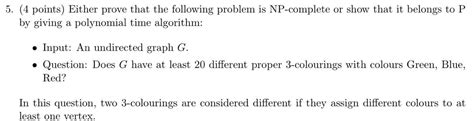 Solved 4 Points Either Prove That The Following Problem Is Chegg Com
