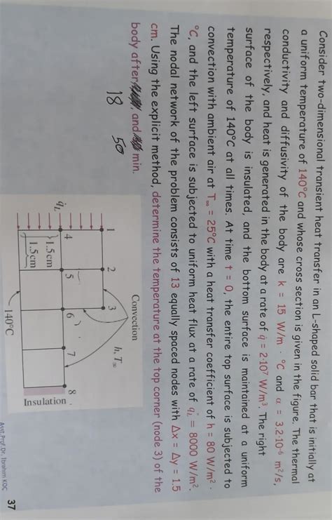 Solved Consider Two Dimensional Transient Heat Transfer In