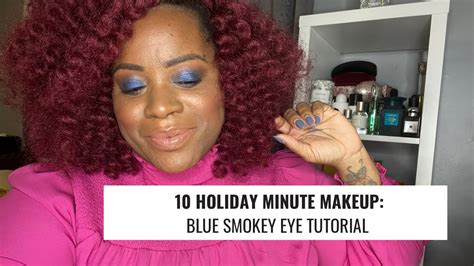 10 Minute Holiday Makeup Blue Smokey Eye Tutorial Youtube