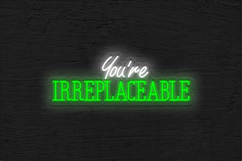 Youre Irreplaceable Led Neon Sign Music Neon Signs Best Buy Neon Signs