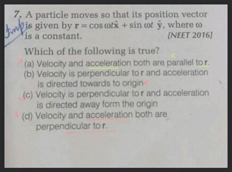 a particle moves so that its position vector ang is given by r cosωtx si