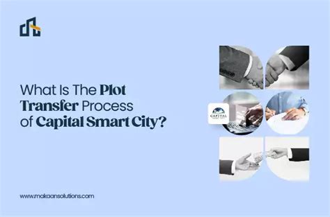 What Is The Plot Transfer Process Of Capital Smart City