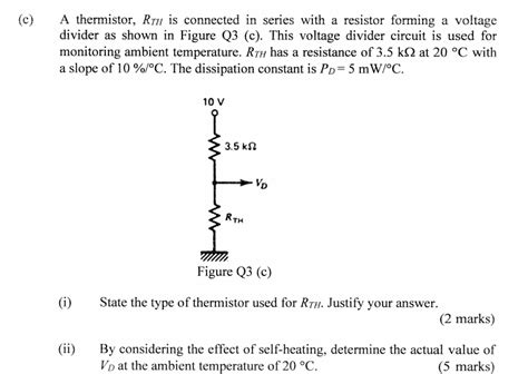 Solved C A Thermistor Rru Is Connected In Series With A