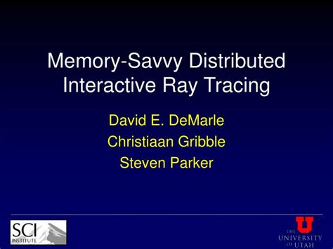 Ppt Memory Savvy Distributed Interactive Ray Tracing Powerpoint Presentation Id5201752