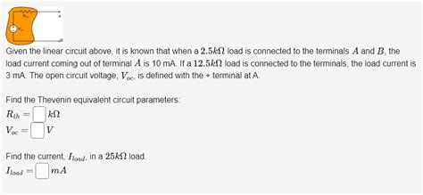 Solved Given The Linear Circuit Above It Is Known That When Chegg