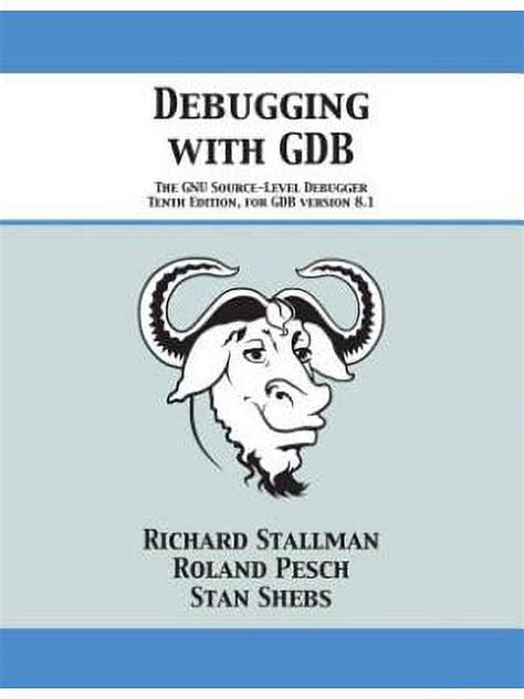 Debugging With Gdb The Gnu Source Level Debugger