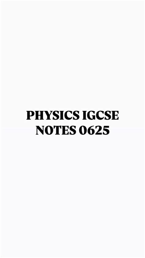 Physics Igcse Notes 0625 Hobbies And Toys Books And Magazines Textbooks On Carousell