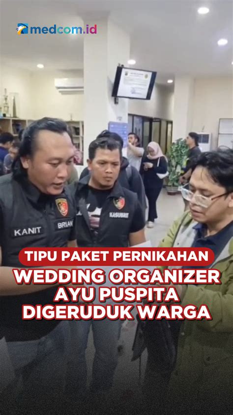 Tipu Paket Pernikahan Wo Ayu Puspita Digeruduk Warga