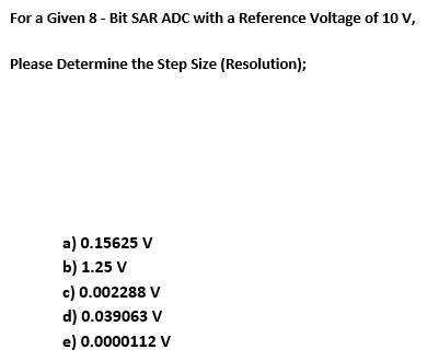 Solved For A Given Bit SAR ADC With A Reference Voltage Of Chegg