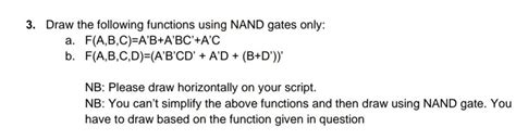 Solved 3 Draw The Following Functions Using Nand Gates