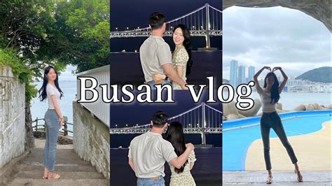 2박3일 부산여행 브이로그🌊ㅣ시그니엘부산 호캉스ㅣ광안리핫플흰여울문화마을포토존 Youtube