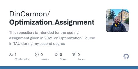 Github Dincarmonoptimizationassignment This Repository Is Intended For The Coding