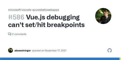 Vue Js Debugging Can T Set Hit Breakpoints Issue Microsoft Vscode Azurestaticwebapps