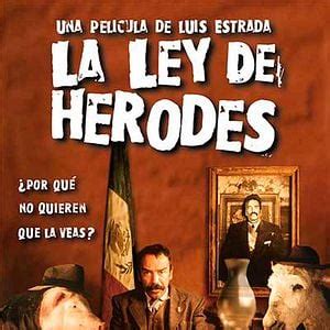 La Ley De Herodes Película 1999 Mx