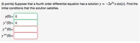 Solved Suppose That A Fourth Order Differential Equation Has