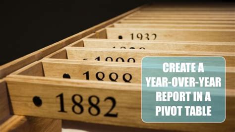 Excel 2024 Create A Year Over Year Report In A Pivot Table Excel
