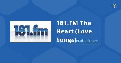 181fm The Heart Love Songs Playlist