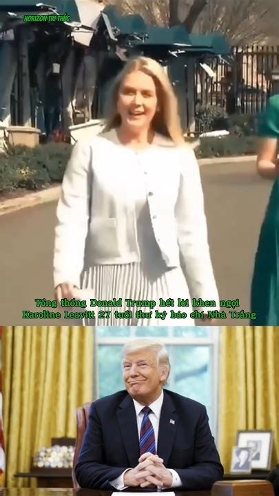 Tổng Thống Donald Trump Hết Lời Khen Ngợi Nữ Thư Kí Nhà Trắng Karoline