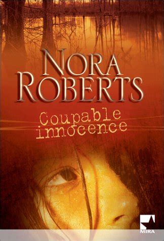 Coupable Innocence By Nora Roberts Goodreads