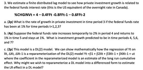 Solved 3 We Estimate A Finite Distributed Lag Model To See