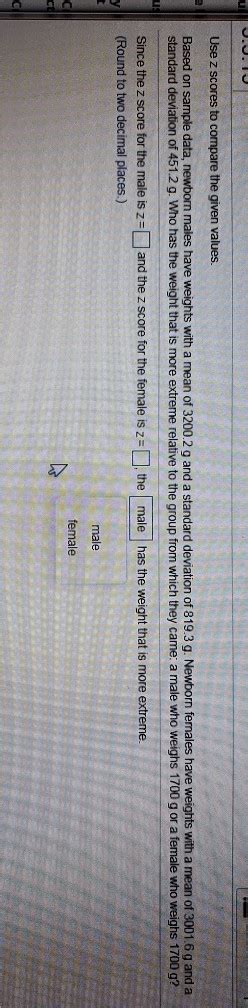 Solved Use Z Scores To Compare The Given Values Based On Chegg