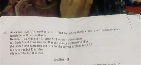 Assertion A If A Number X Is Divided By Y X Y Both X And Y Are