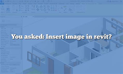 You Asked Insert Image In Revit