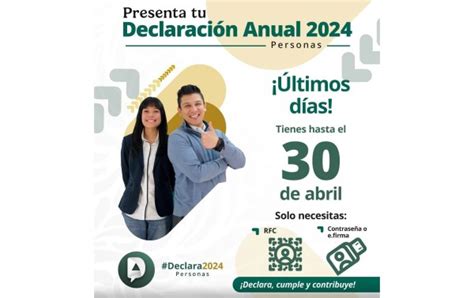 Últimos Días Para Presentar La Declaración Anual 2024