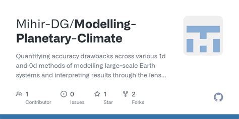 GitHub Mihir DG Modelling Planetary Climate Quantifying Accuracy Drawbacks Across Various D